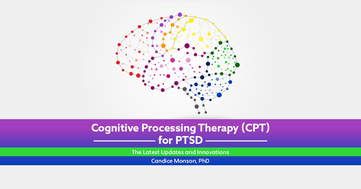 Cognitive Processing Therapy for PTSD: Innovations in Implementation