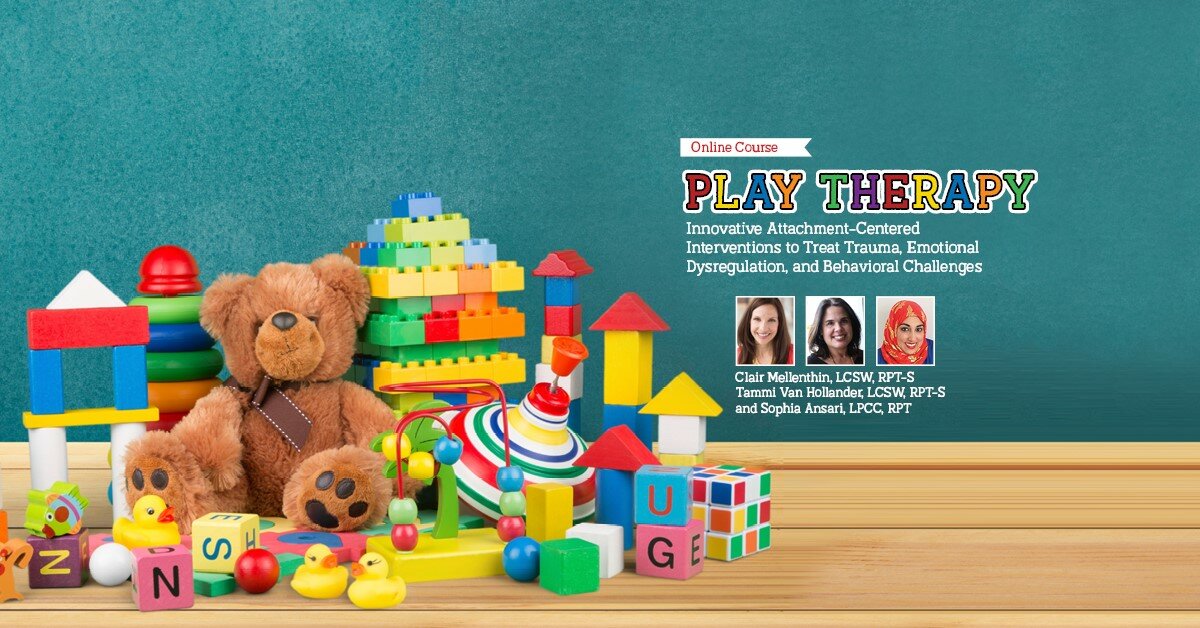 Play Therapy: Innovative Attachment-Based Interventions