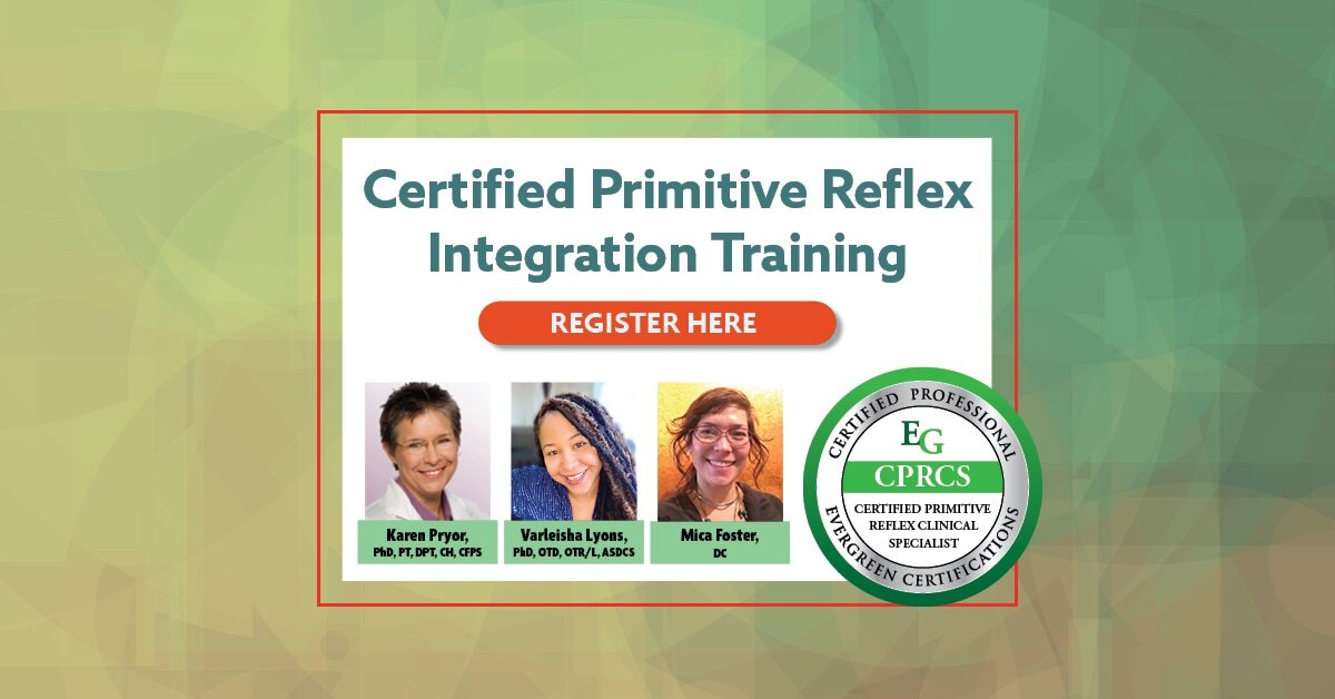 Certified Primitive Reflex Integration Specialist Training