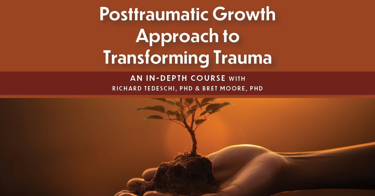 Post-Traumatic Growth Approach to Trauma Healing