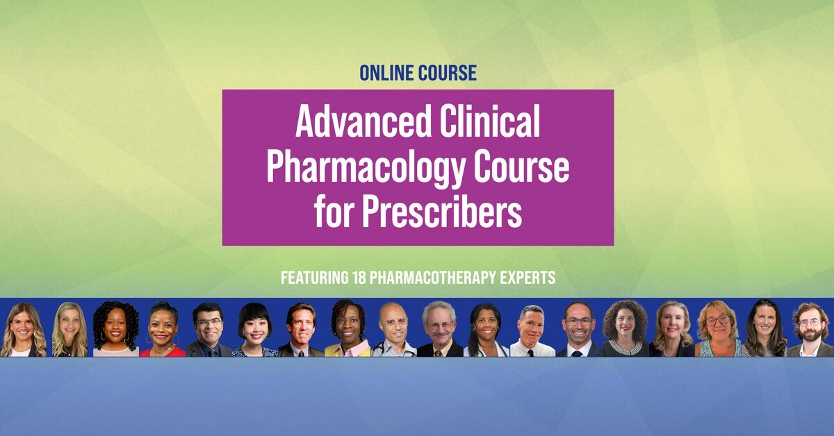 Advanced Clinical Pharmacology Course for Prescribers