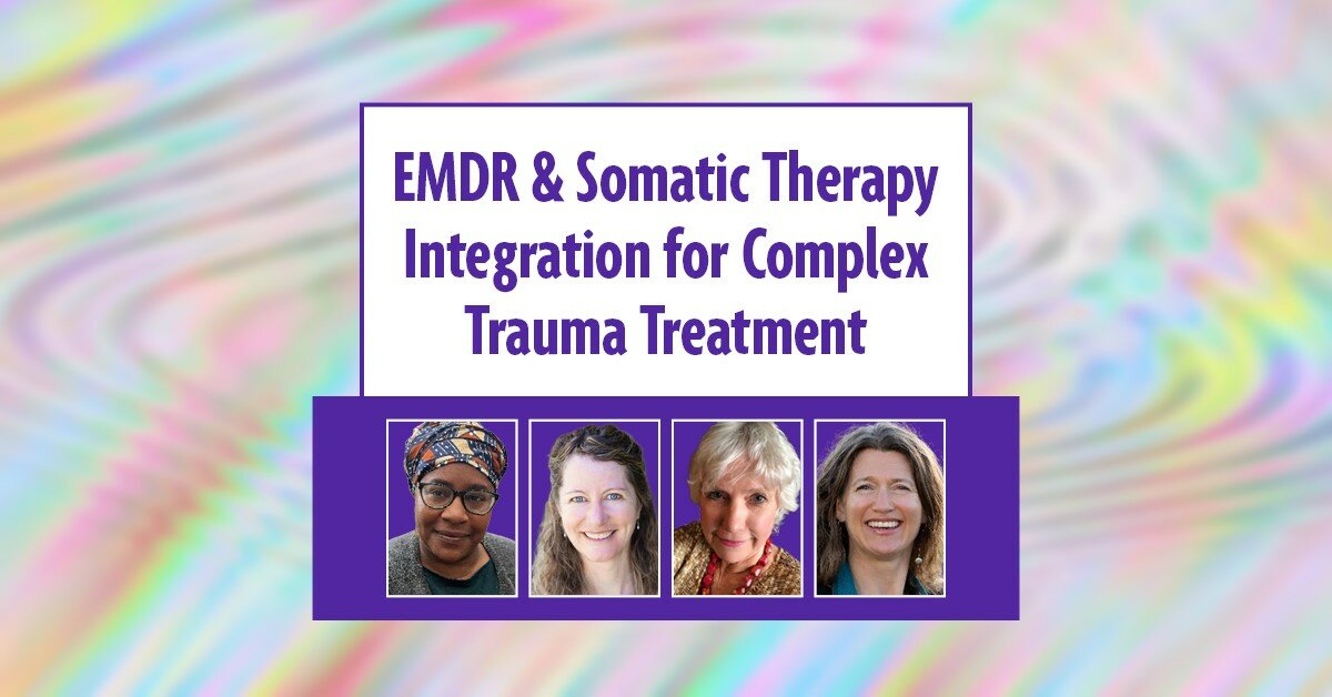 EMDR & Somatic Therapy Integration