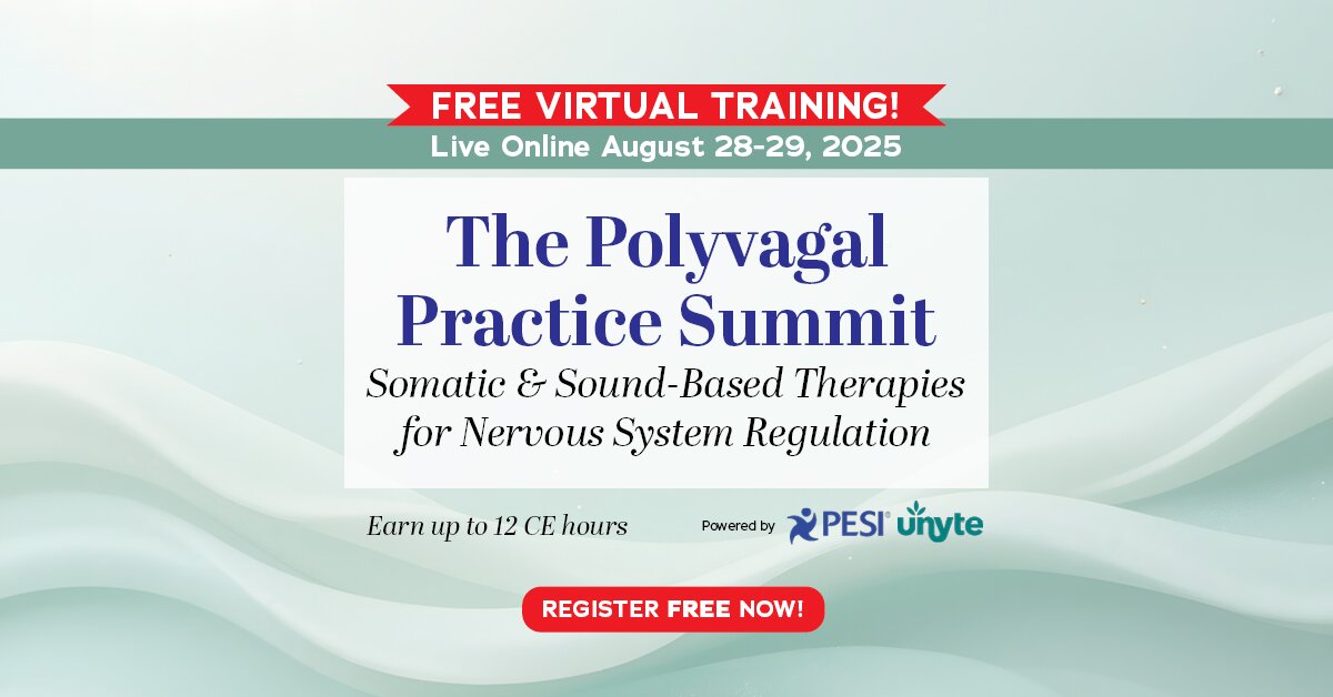 FREE LIVE EVENT! | Polyvagal Practice Summit: Somatic & Sound-Based ...