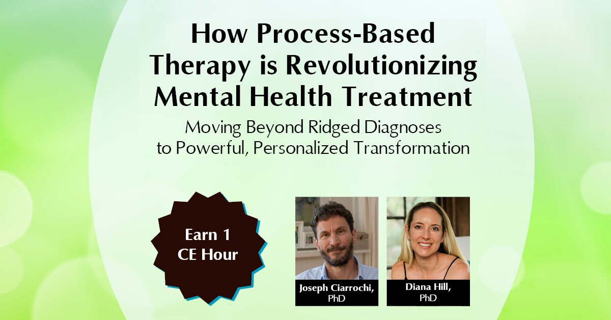 How Process-Based Therapy is Revolutionizing Mental Health Treatment