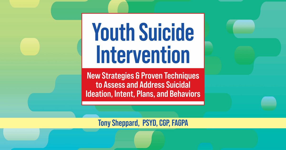 Youth Suicide Intervention: New Strategies & Proven Techniques to ...