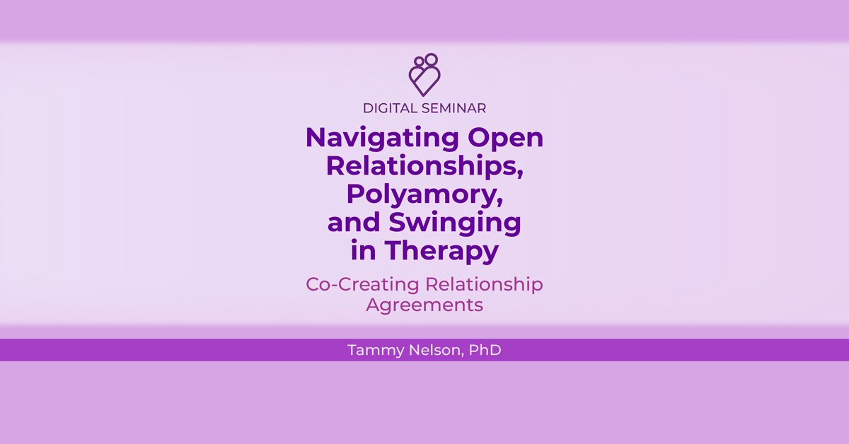Navigating Open Relationships, Polyamory, and Swinging in Therapy