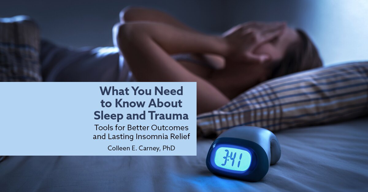 What You Need to Know About Sleep and Trauma: Tools for Better Outcomes ...