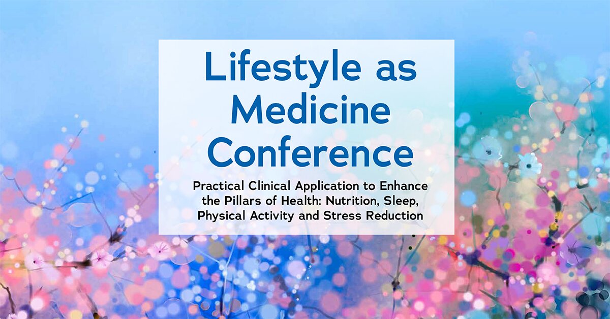 2-Day: Lifestyle as Medicine Conference