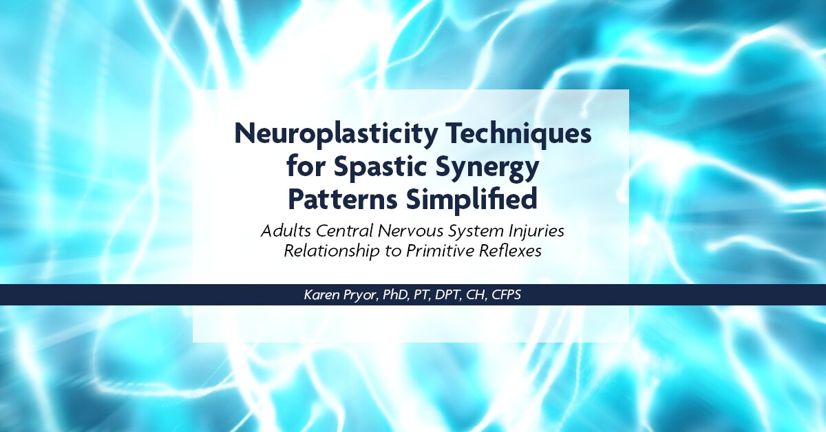Neuroplasticity Techniques for Spastic Synergy Patterns Simplified