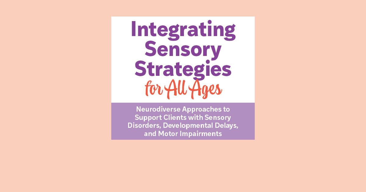 Integrating Sensory Strategies for All Ages: Neurodiverse Approaches to ...