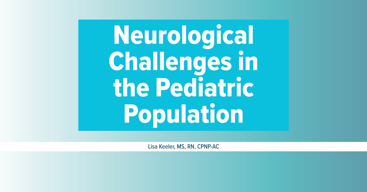 Neurological Challenges in the Pediatric Population