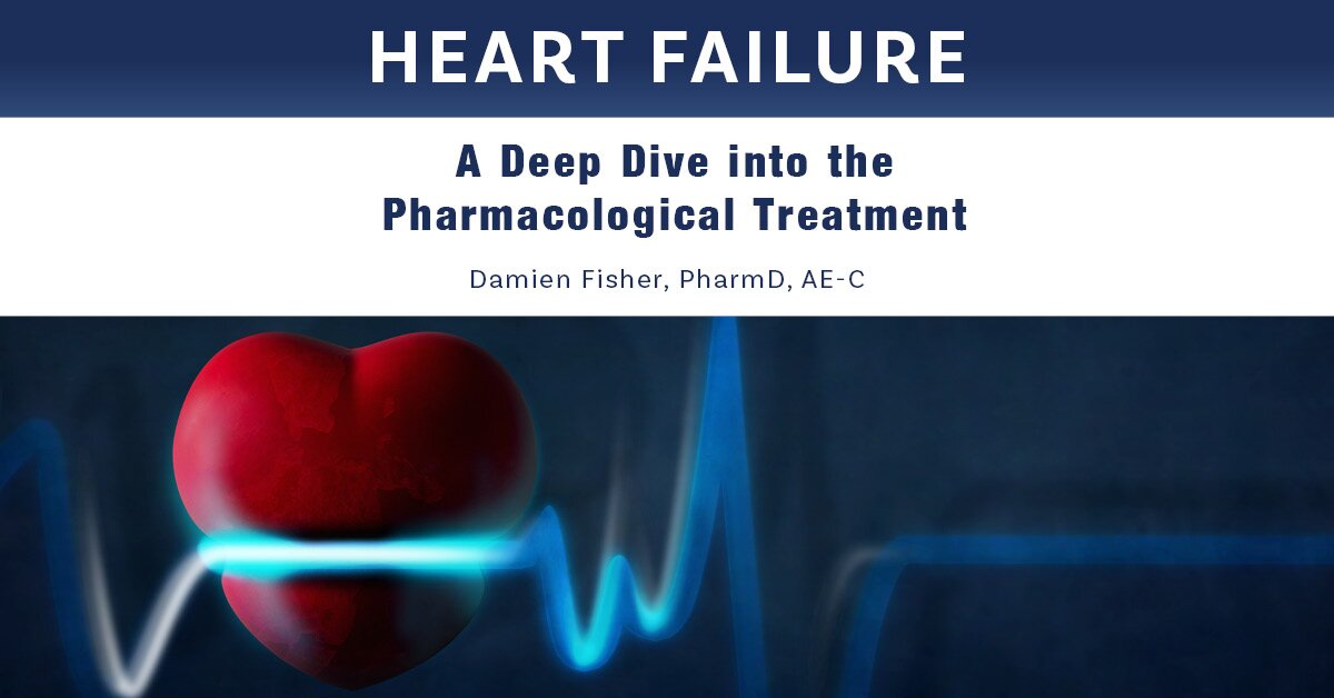 Heart Failure: Pharmacological Treatment