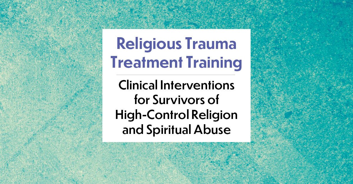 2-Day Intensive: Religious Trauma Treatment Training: Clinical ...